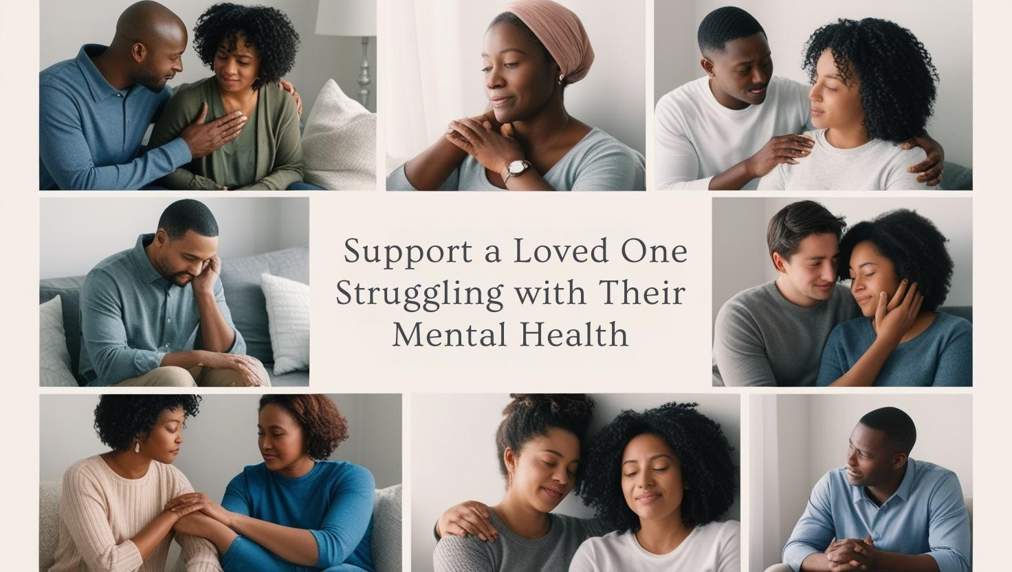 How to Support a Loved One Struggling with Their Mental Health - Mind ...